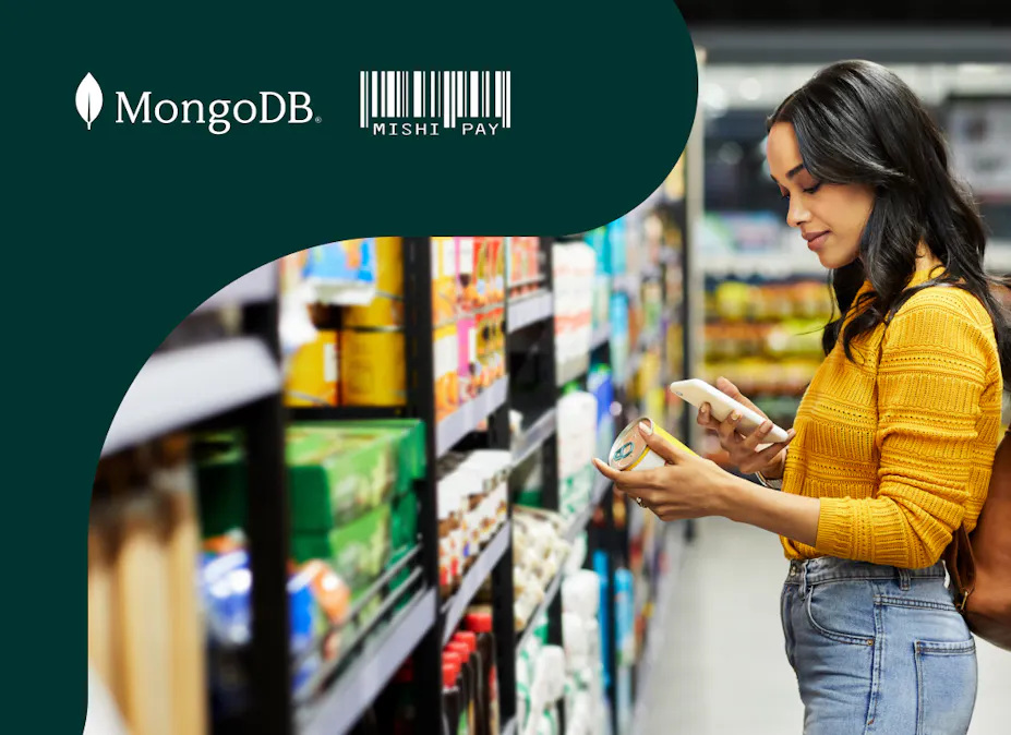 MishiPay & MongoDB: Creating A New Retail Experience | MongoDB