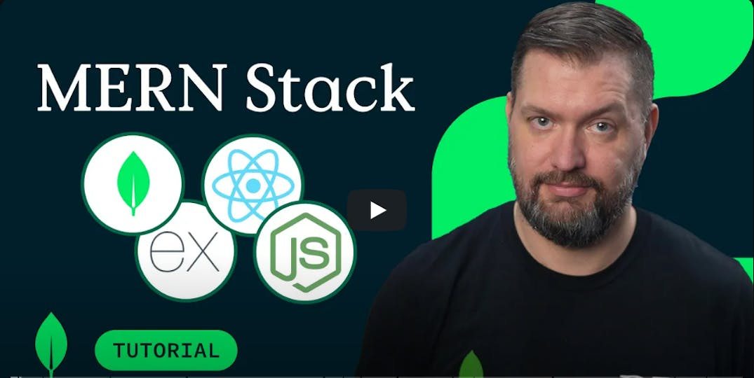 How To Use MERN Stack: A Complete Guide | MongoDB