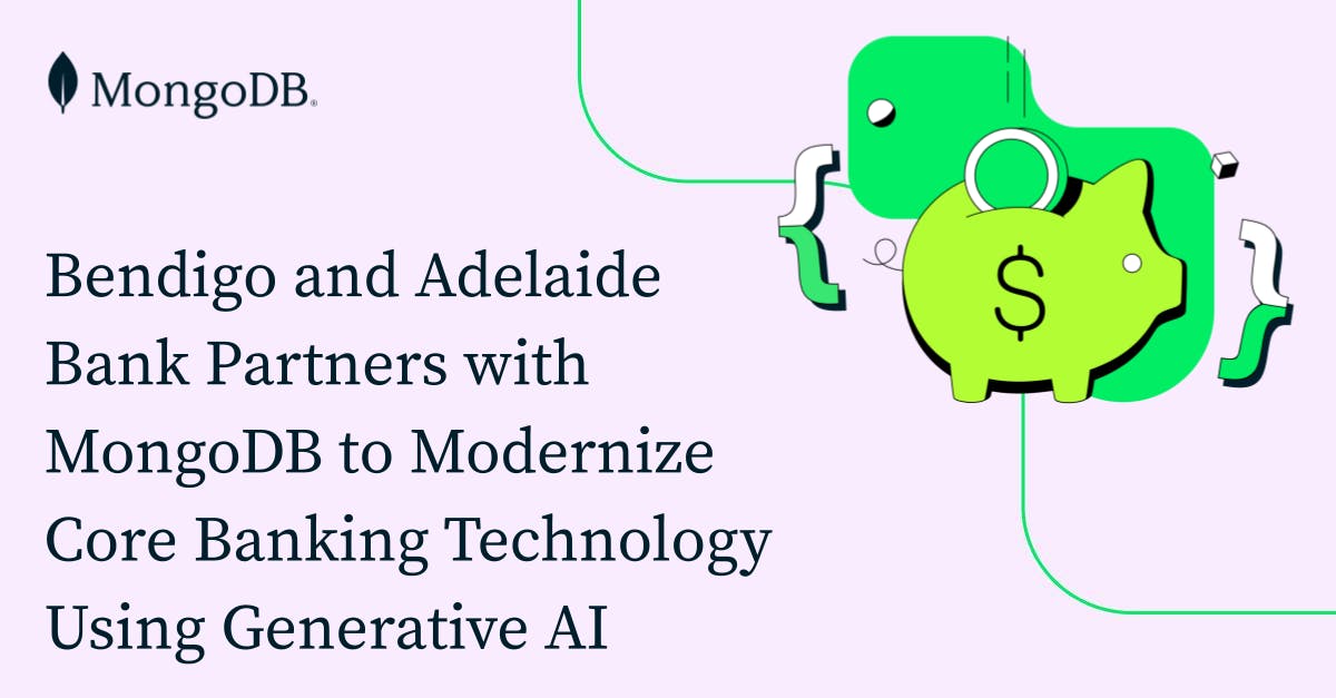 Bendigo And Adelaide Bank Partners With MongoDB To Modernize Core ...
