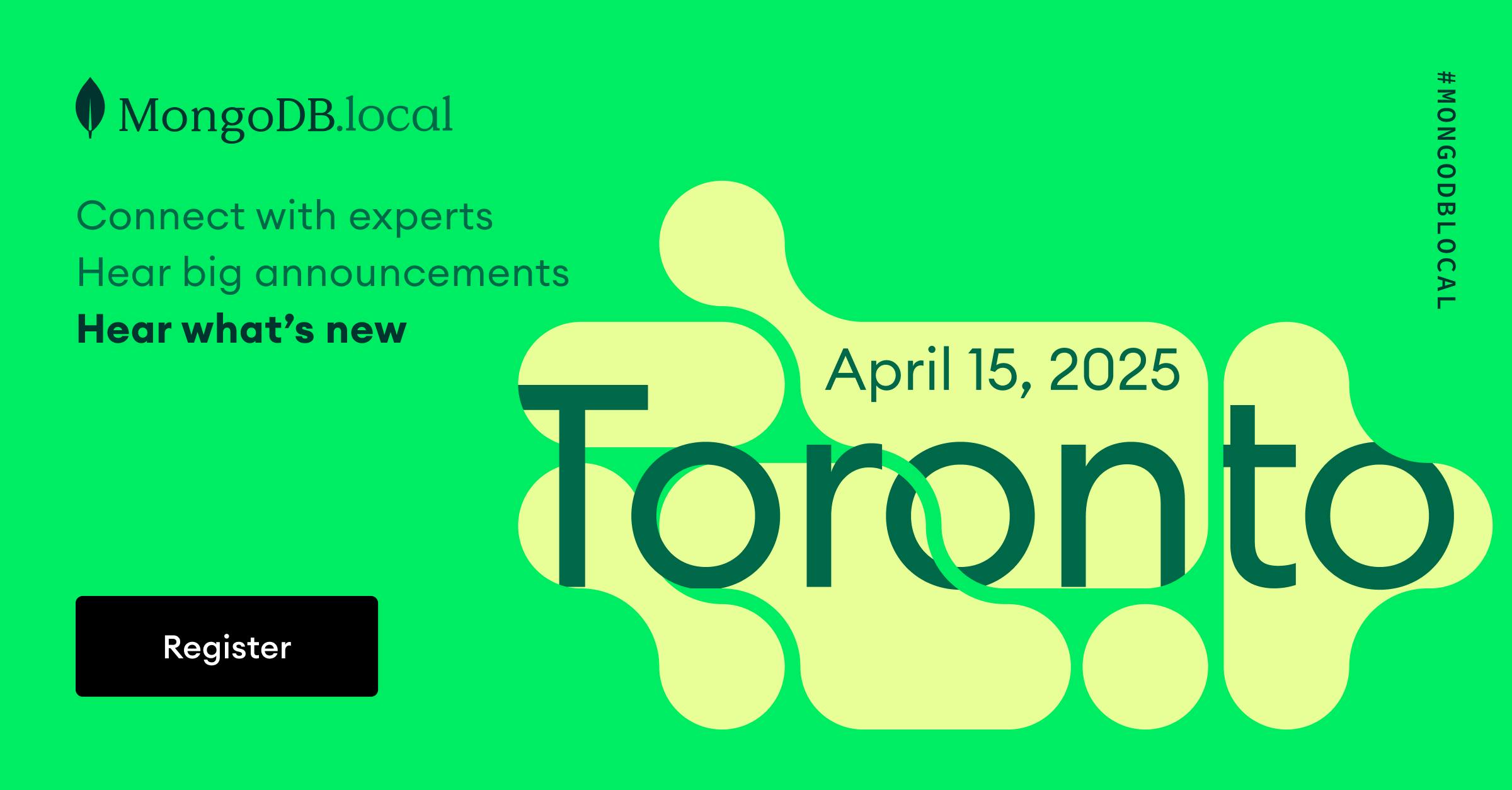 MongoDB.local Toronto | April 15, 2025 | MongoDB