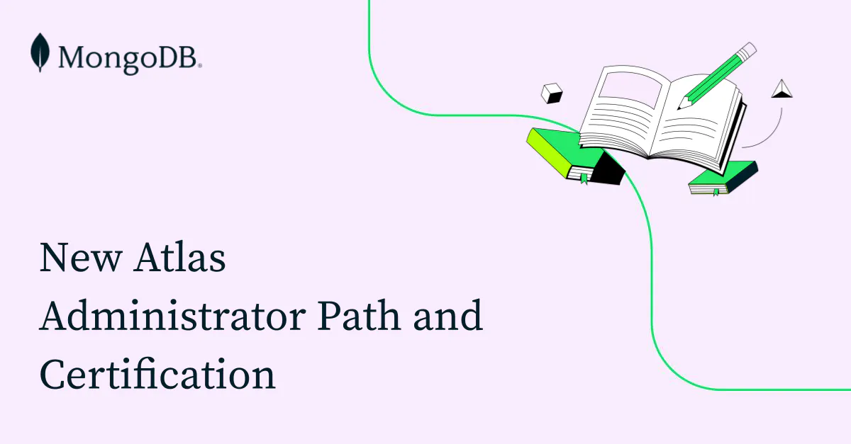 New Atlas Administrator Learning Path And Certification | MongoDB
